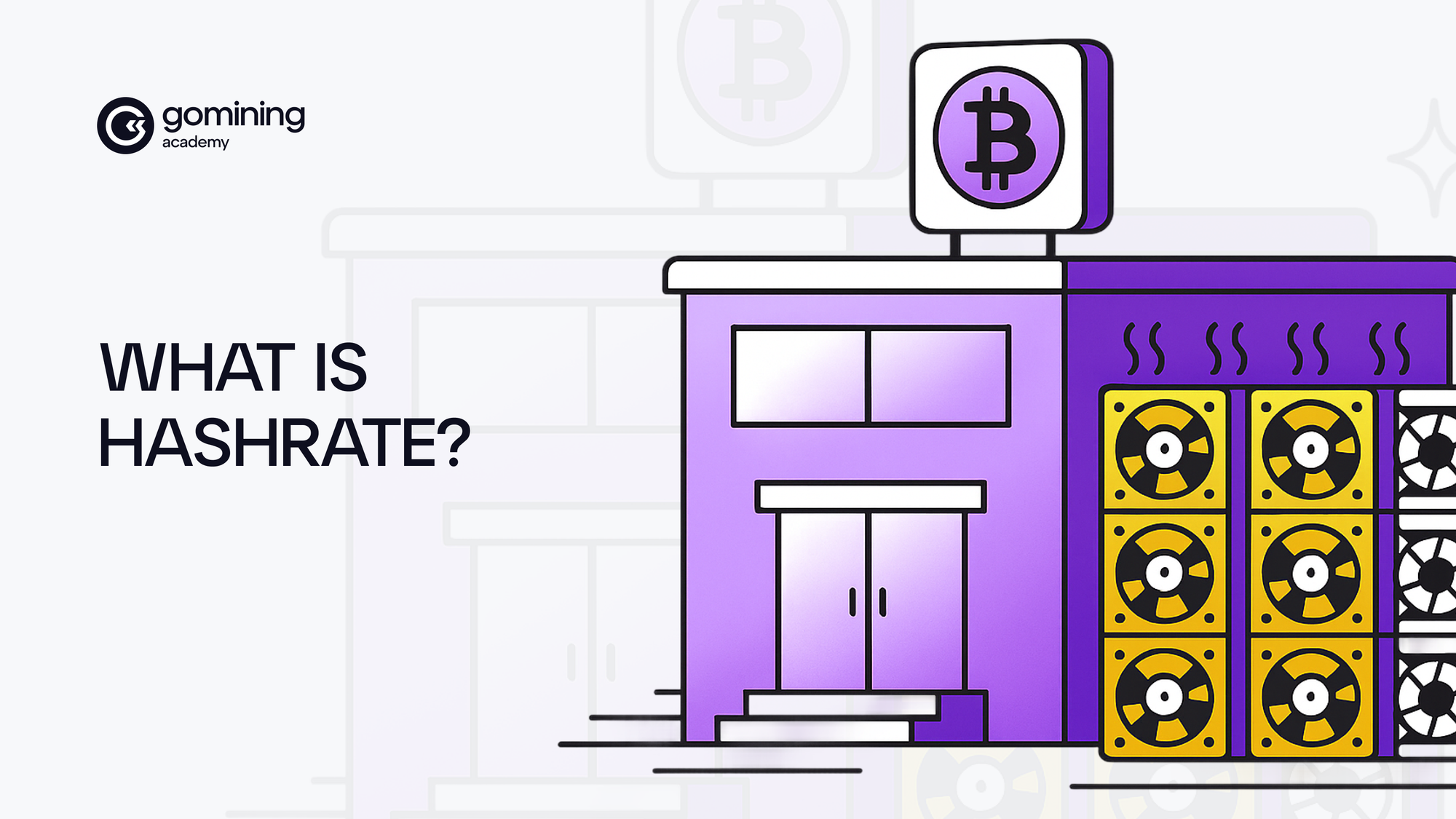 Bitcoin Hashrate: What Is It? | GoMining Academy