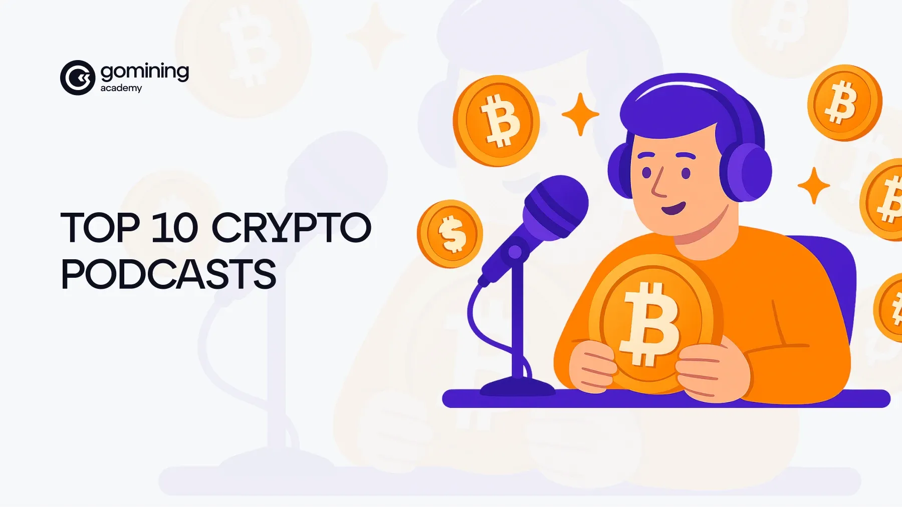 Top 10 Crypto Podcasts to Listen to in 2025