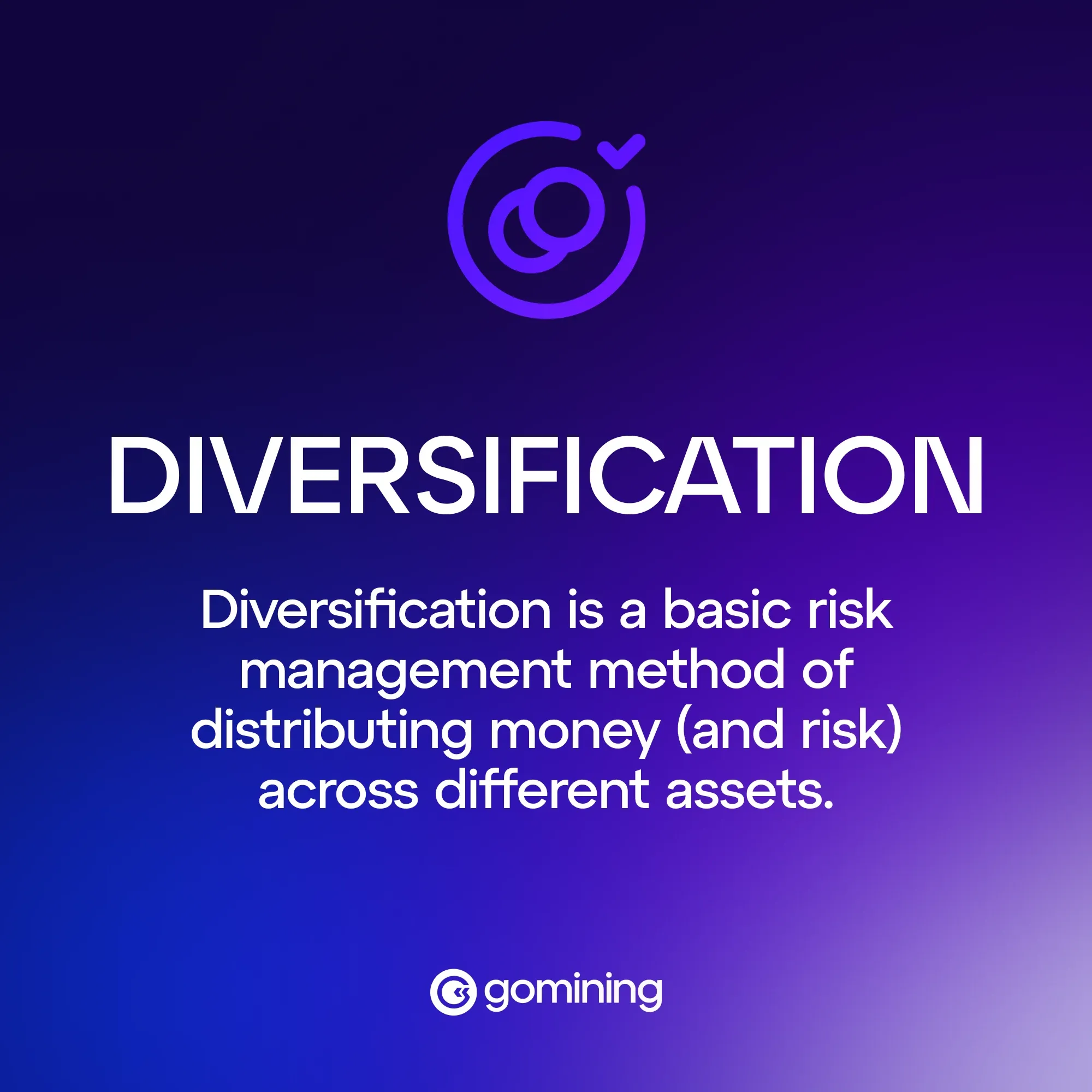 Diversification Explained in Crypto Investing | GoMining Glossary